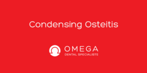 What Is Condensing Osteitis? | Omega Dental Houston TX